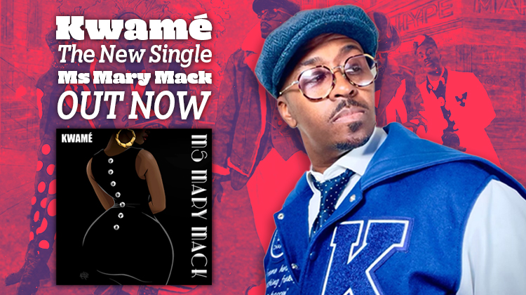 Kwamé drops new single “Ms Mary Mack” - SRG-ILS Group